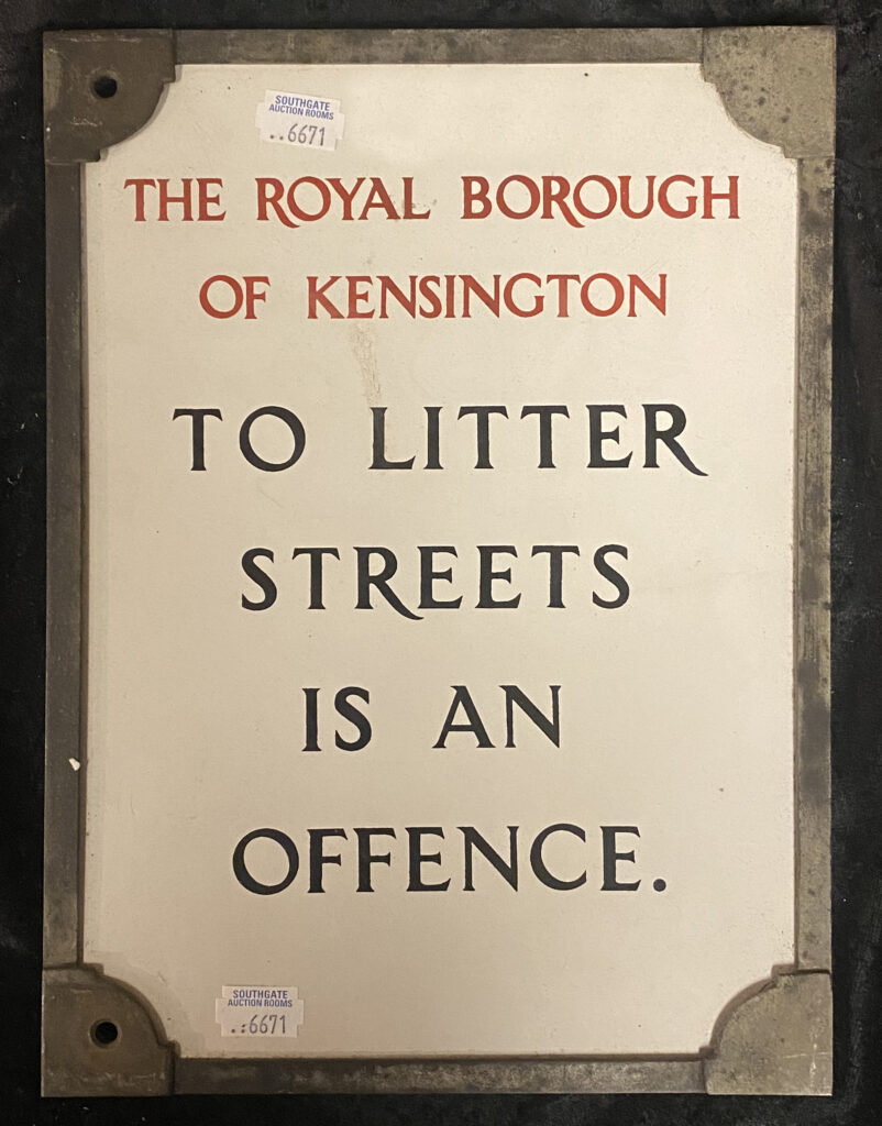 THE ROYAL BOROUGH OF KENSINGTON DOUBLE SIDED STREET SIGN - TO LITTER ...
